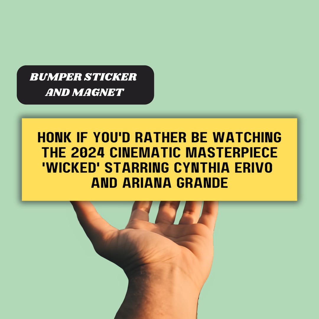 Wicked Movie Funny Honk If Car Bumper Sticker Magnet 2024 Cinematic ...