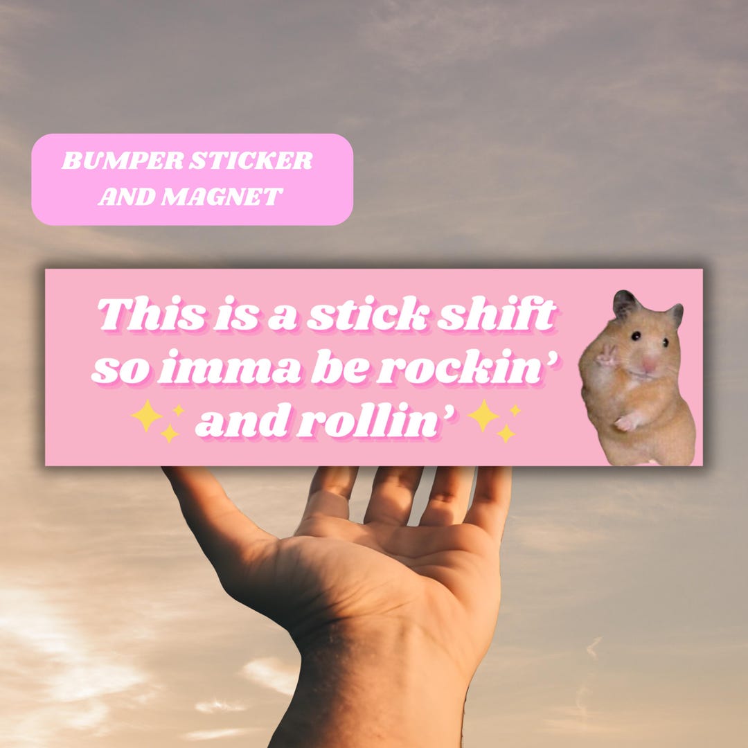 Rockin and Rollin Stick Shift Bumper Sticker & Magnet, Silly Manual ...