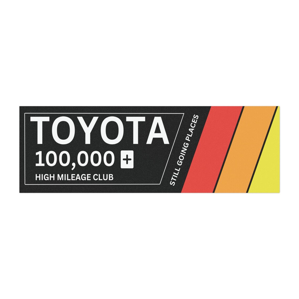 Custom Toyota High Mileage Club Car Bumper Sticker Magnet, 4WD 4x4 ...