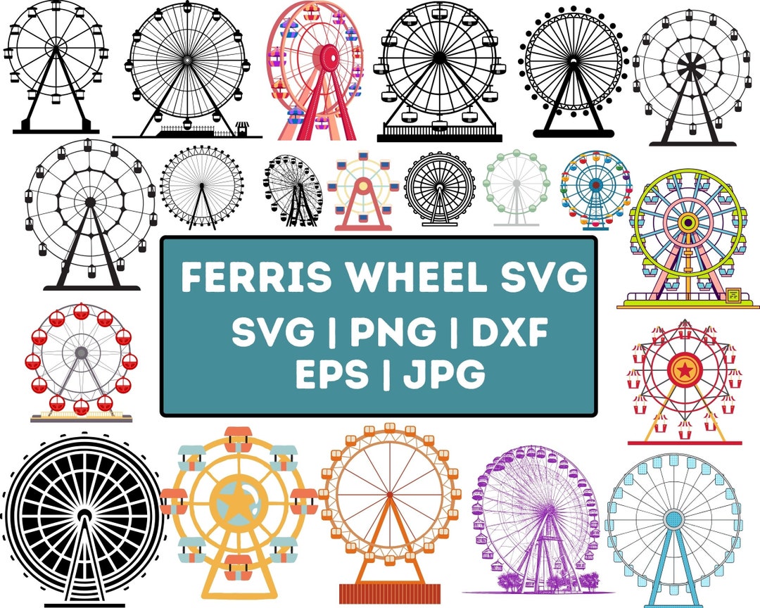 Ferris Wheel SVG Bundle, Ferris Wheel Dxf, Ferris Wheel Png, Ferris ...