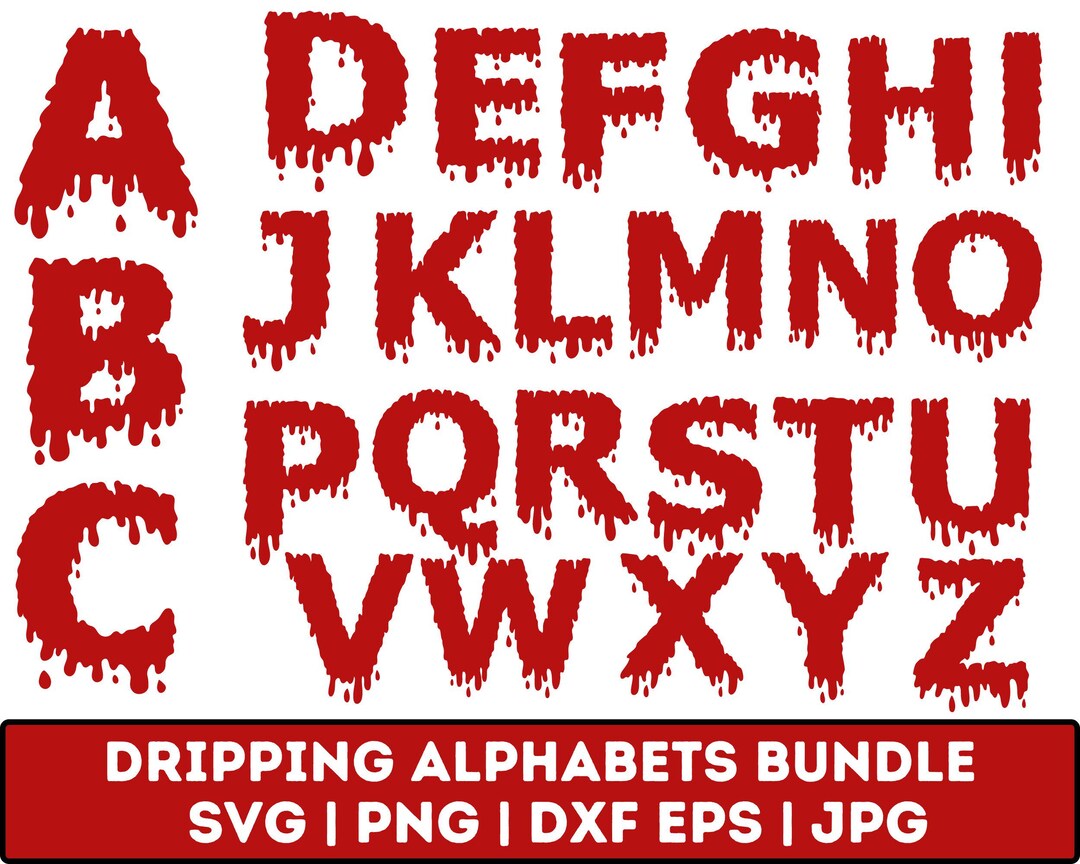 Dripping Letters SVG, Dripping Alphabet SVG Cut Files Silhouette Cameo ...