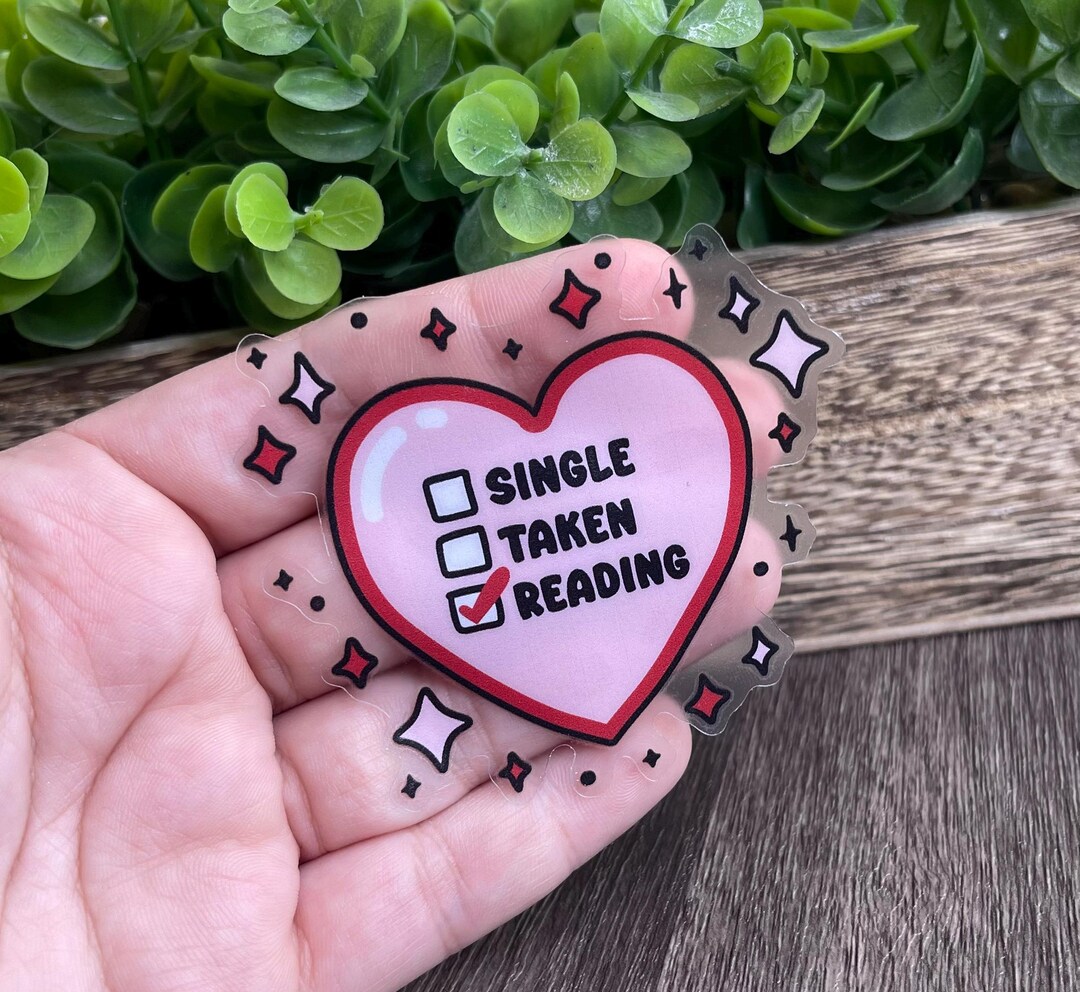 Single.. Taken.. Reading! Vinyl Sticker - Etsy