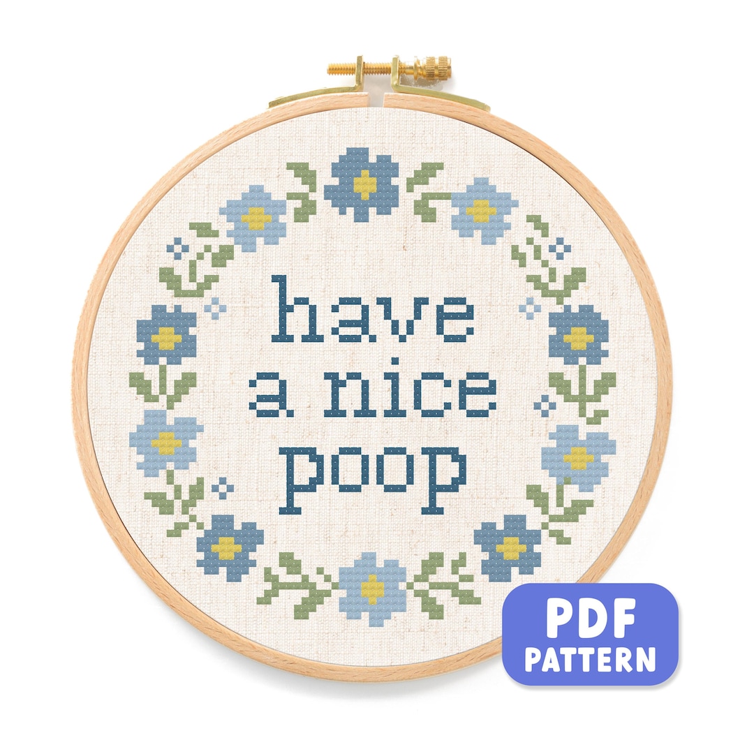 Have a Nice Poop Cross Stitch Pattern PDF Funny Bathroom Decor Beginner ...