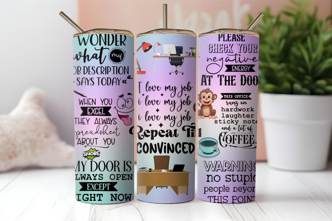 Funny Office Tumbler Wrap, 20 Oz Skinny Tumbler PNG, Coworker Gift ...