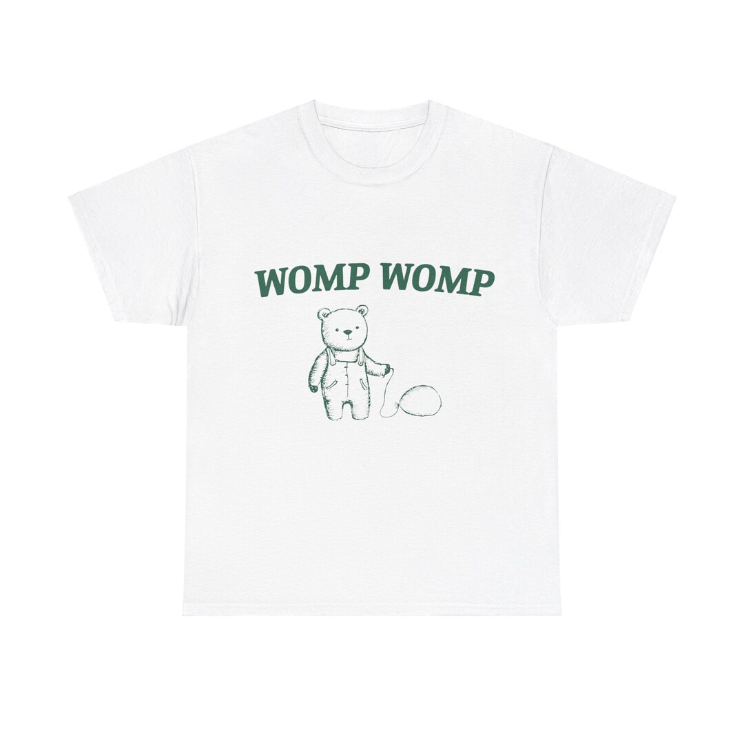 Womp Womp Funny Tee - Etsy