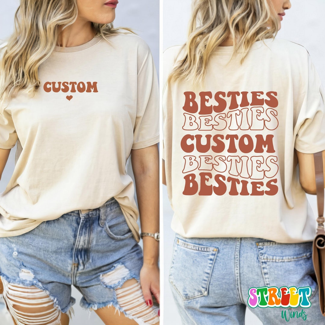 Custom Besties Sweatshirt, Personalized Besties Shirt, Best Friend ...