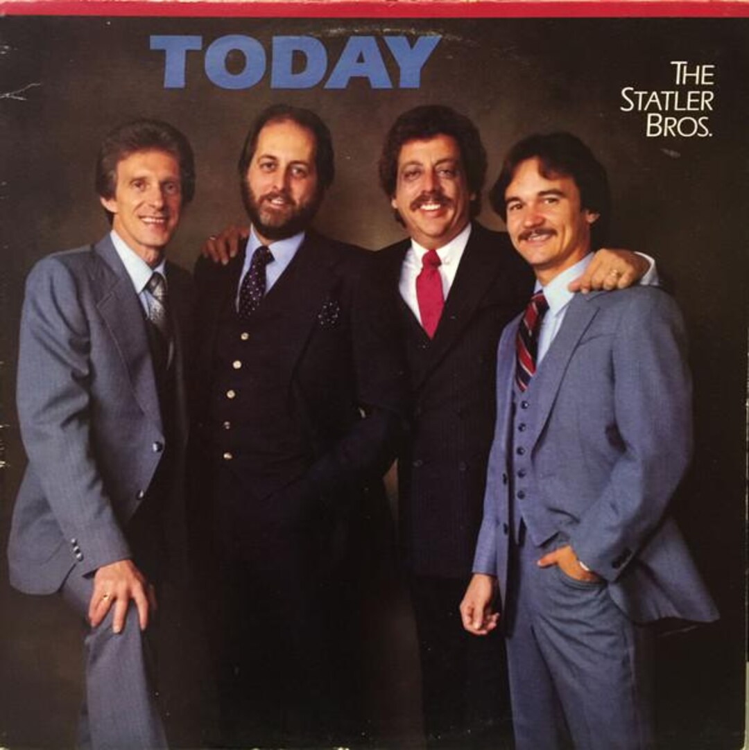 The Statler Brothers Today Vinyl Record LP Album EXCELLENT Cleaned With ...