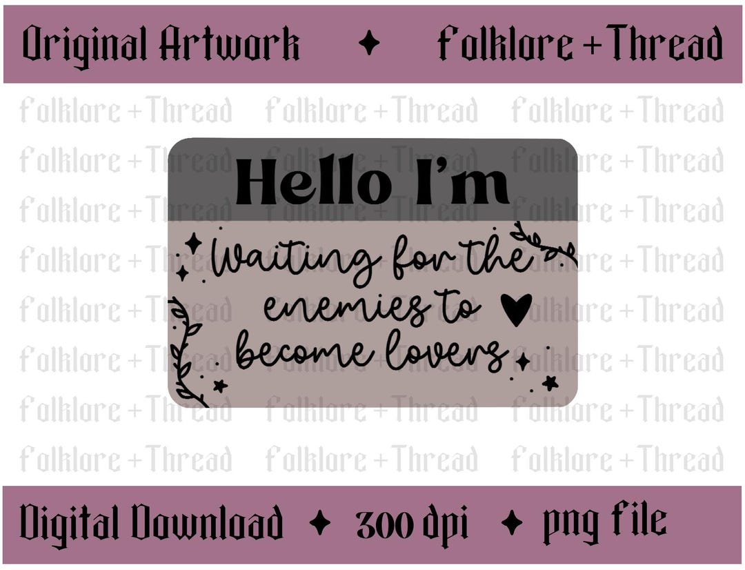 Hello I'm Enemies to Lovers Alt Goth PNG File, Trendy Artwork for ...