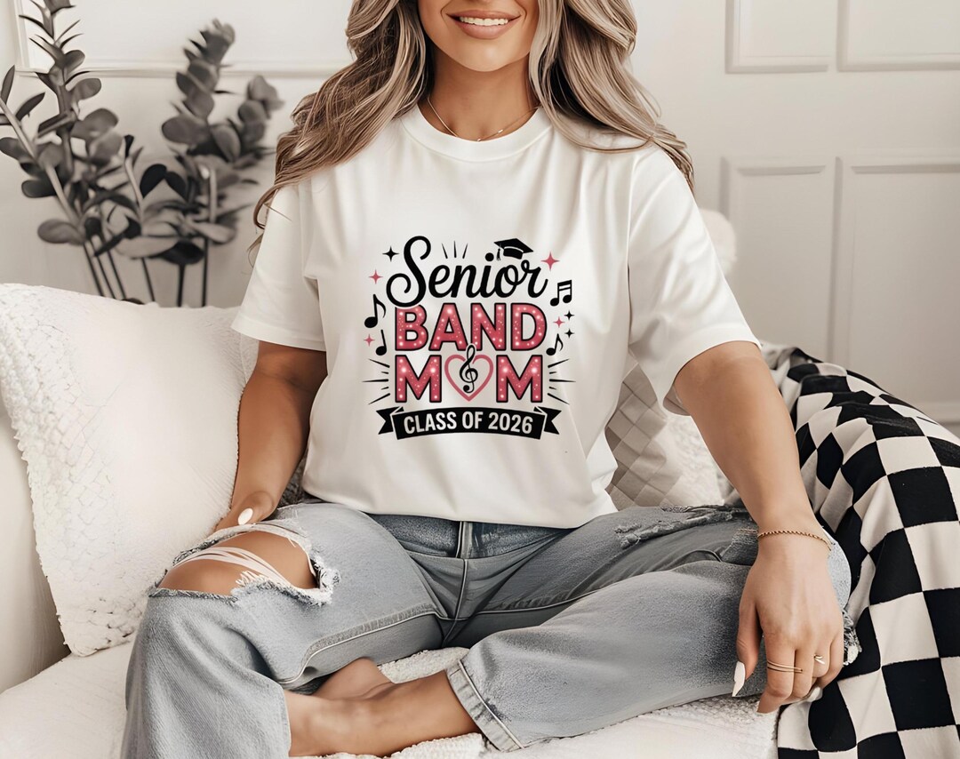 Senior Band Mom PNG, Class of 2026 SVG, Marching Band Mom JPEG, Music ...
