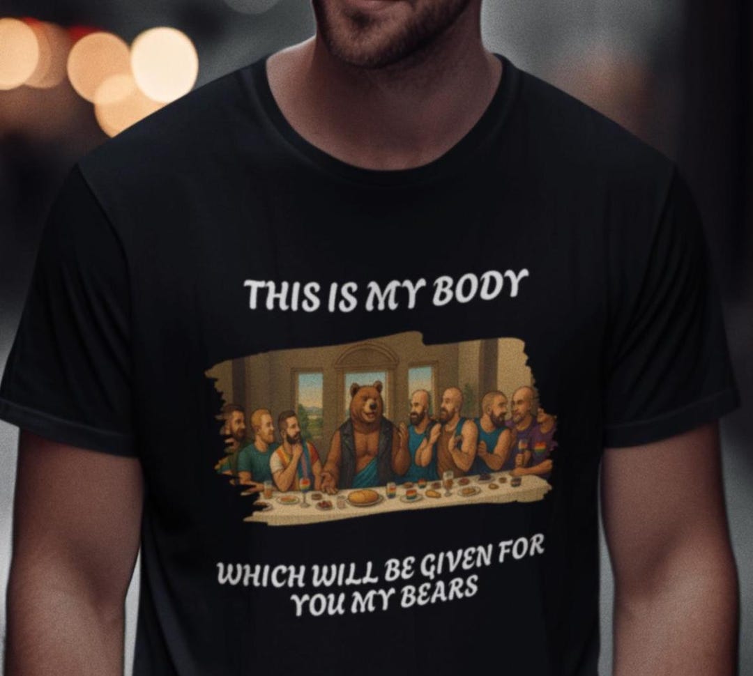Funny Gay Bear T-shirt: Last Supper Parody, LGBTQ Pride Tee - Etsy