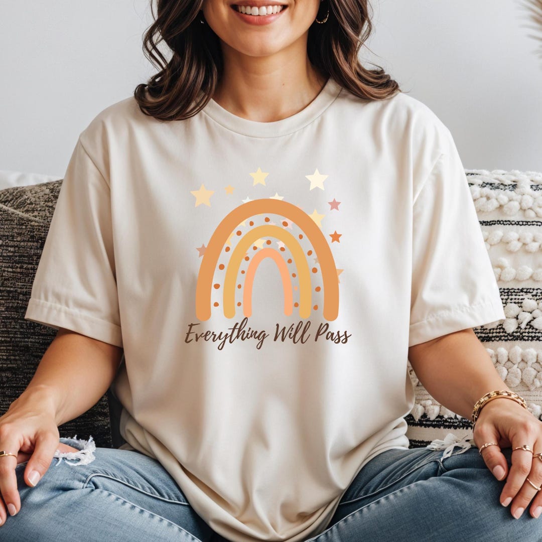 Everything Will Pass Shirt Boho Rainbow Inspirational Graphic Tee ...