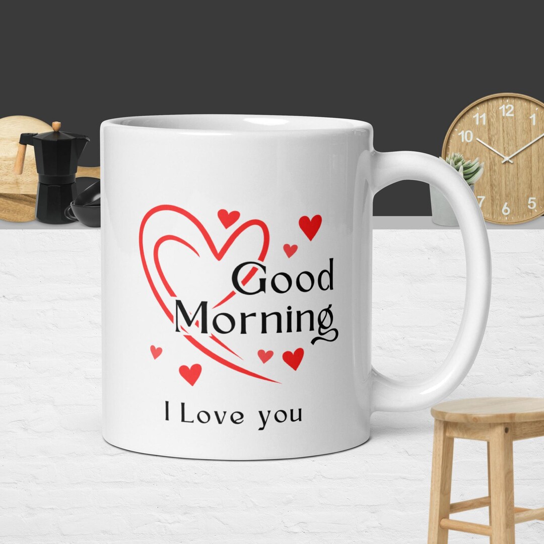 Good Morning Mug, Unique Gift, Original and Personalized Mug for a ...