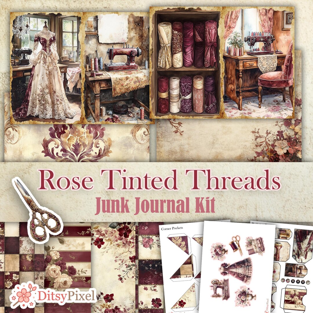 Rose Tinted Threads - Sewing Vintage Romance Junk Journal Kit, Digital ...