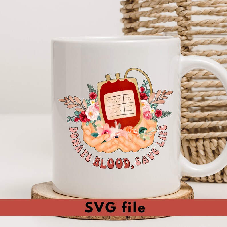 Donate Blood Save Life SVG Digital File, Blood Donation, Donor Gift ...