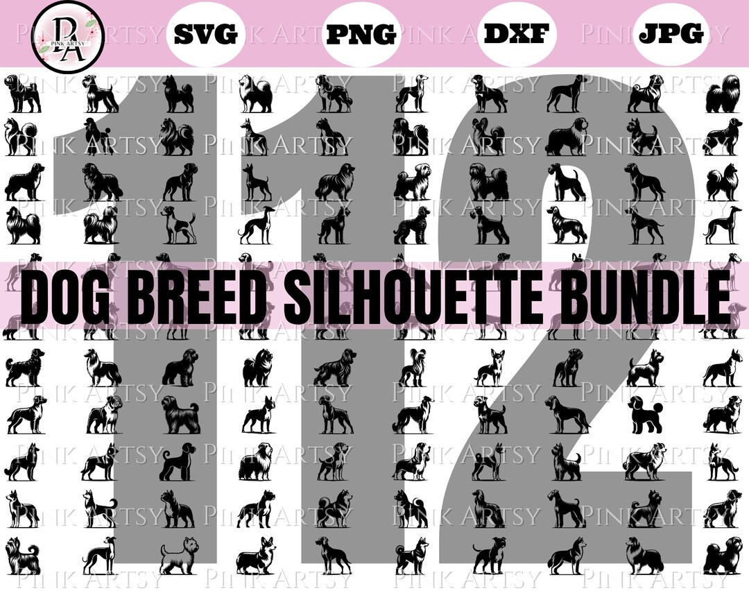 112 Dog Breed Bundle Svg Png Jpeg Dxf Standing Dog Breeds Silhouette ...