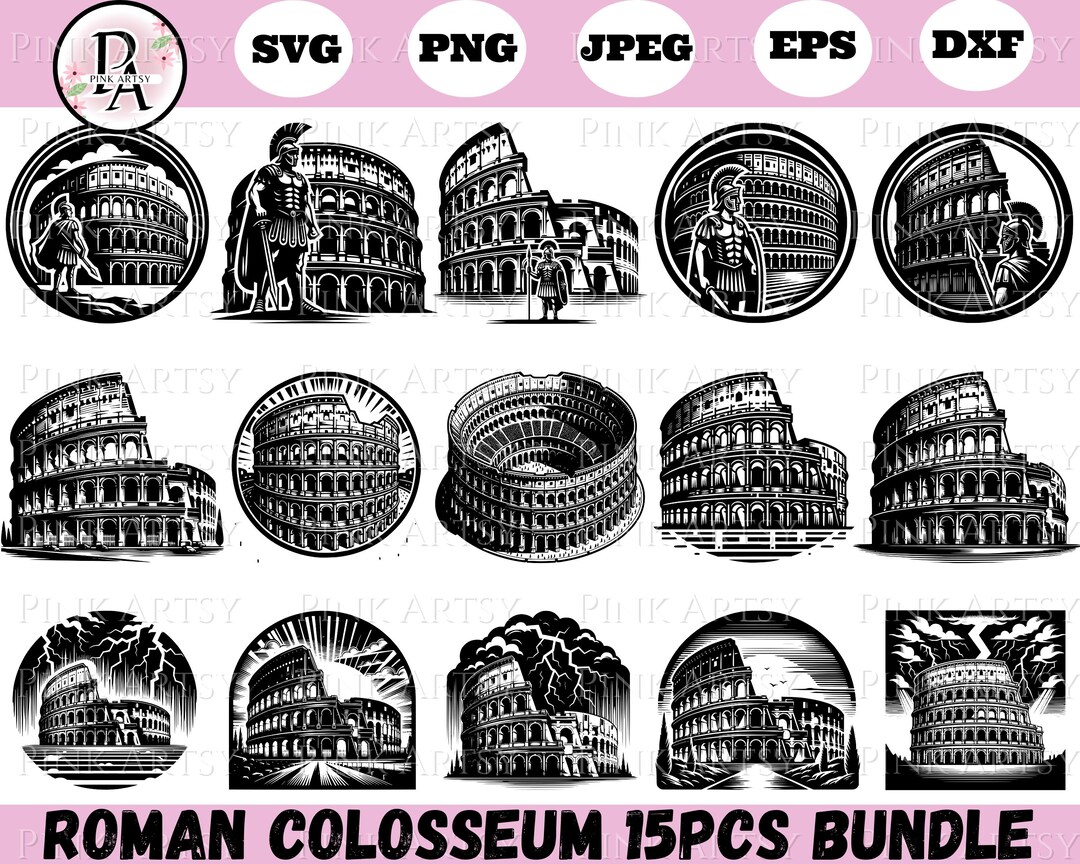 Colosseum Bundle Svg Png Jpeg Dxf Eps Ancient Roman Colosseum ...