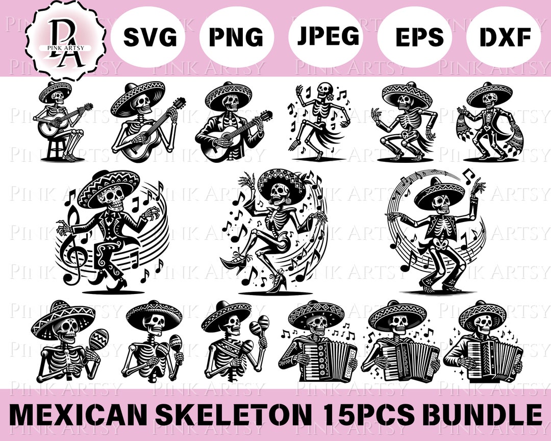 Mexican Skeleton Bundle Svg Png Jpg Dxf Eps, Calavera, Calaca, Day of ...
