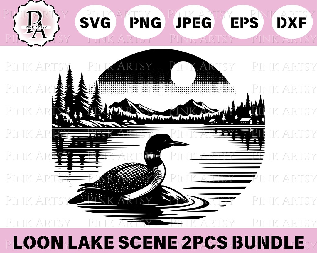 Loon Lake Scene Svg Png Jpg Dxf Eps Loon Lake Bird Graphic Design ...