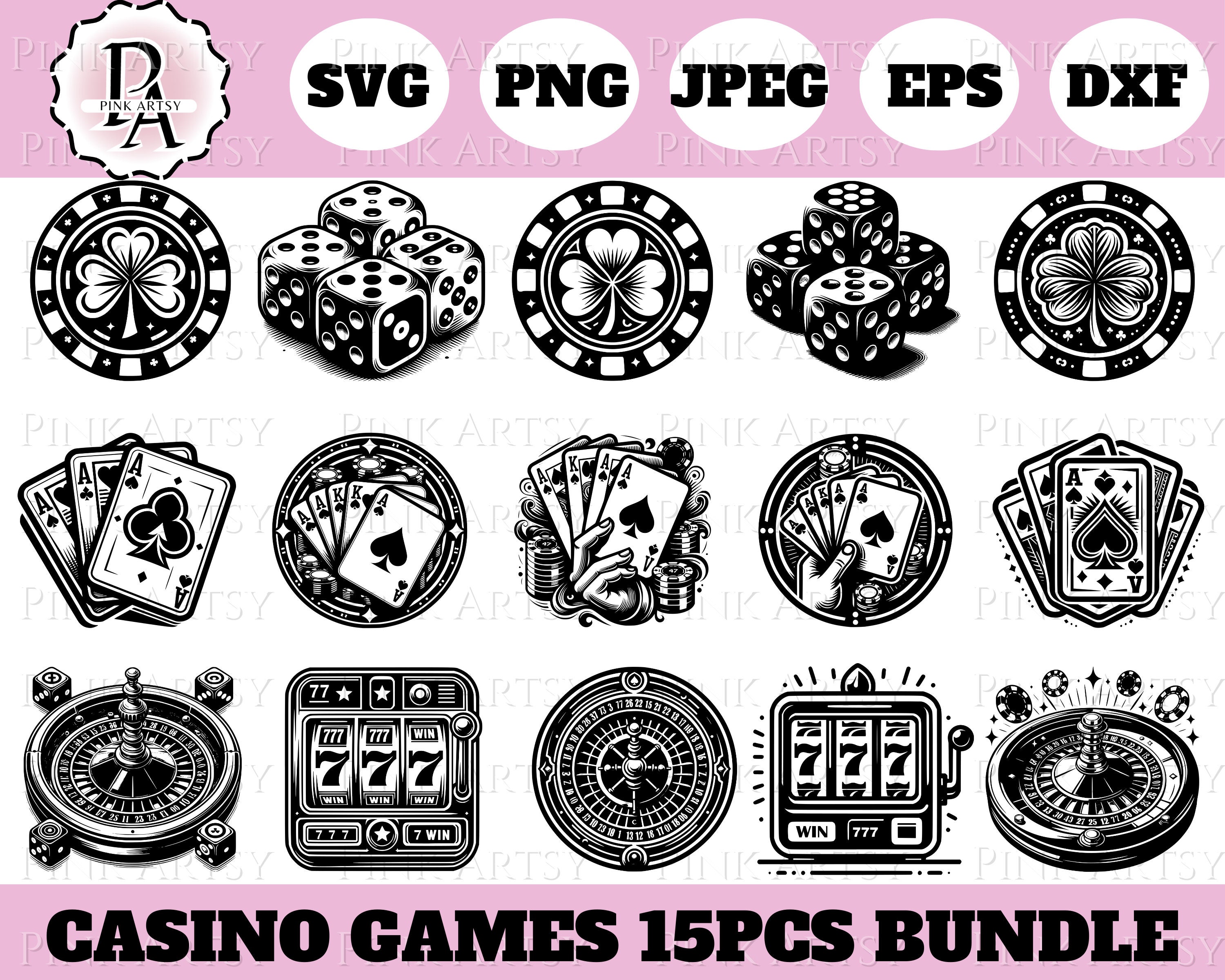 Casino Svg Bundle Png Jpg Eps Dxf Slot Machine Svg Roulette Svg Poker ...