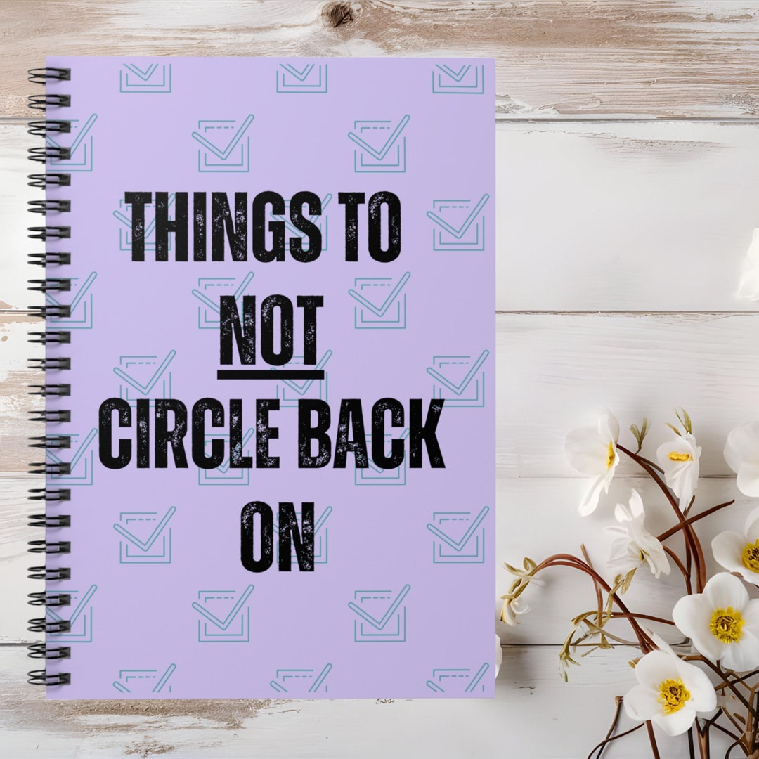 Funny Spiral Notebook - "things to Not Circle Back On", Office Humor ...