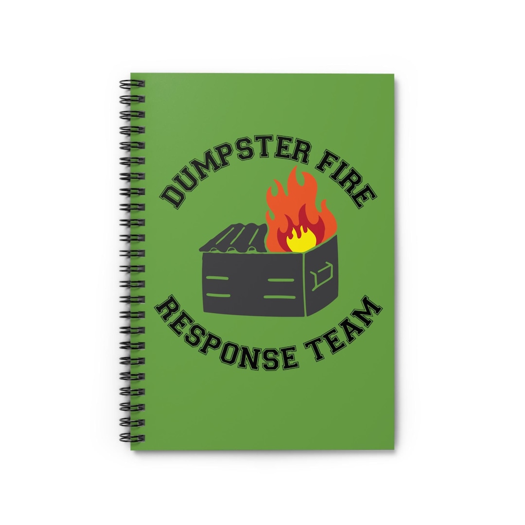 Funny Dumpster Fire Notebook, Ruled Line Spiral Journal, Office Work ...