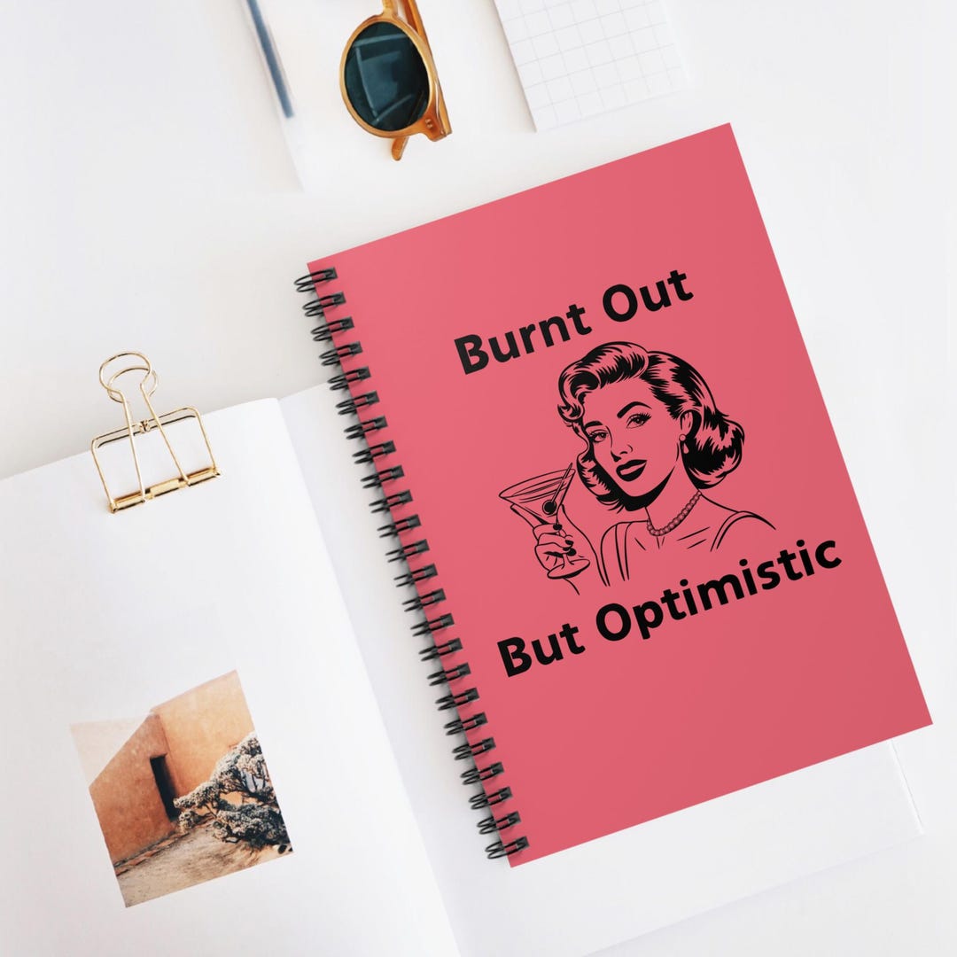 Funny Burnt Out Spiral Notebook, Funny Adulting Notebook, Work Humor ...