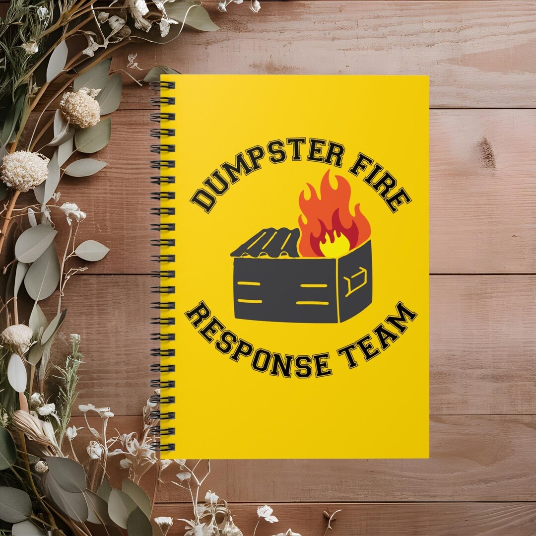 Funny Dumpster Fire Notebook, Ruled Line Spiral Journal, Office Work ...