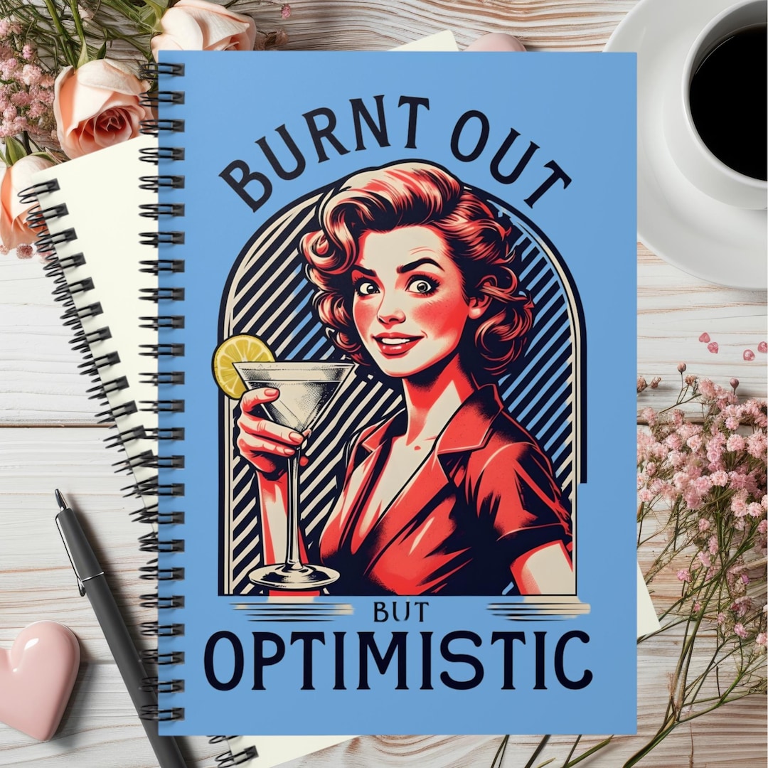 Funny Burnt Out Spiral Notebook, Funny Adulting Notebook, Work Humor ...