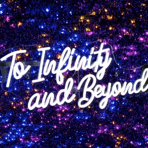 To Infinity and Beyond Neon Sign - Etsy
