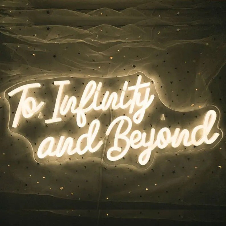 To Infinity and Beyond Neon Sign - Etsy