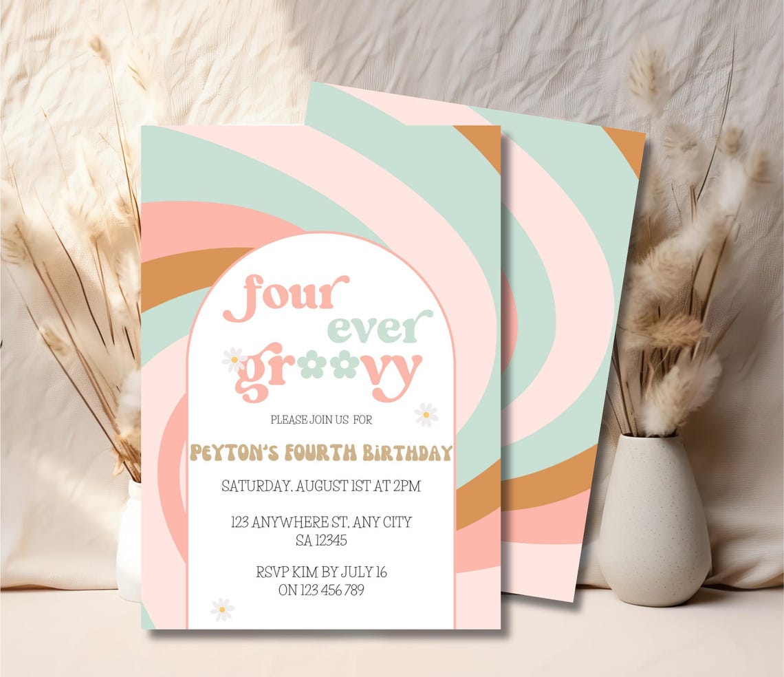 Editable Four Ever Groovy Birthday Invitation Rainbow Fourth Birthday ...