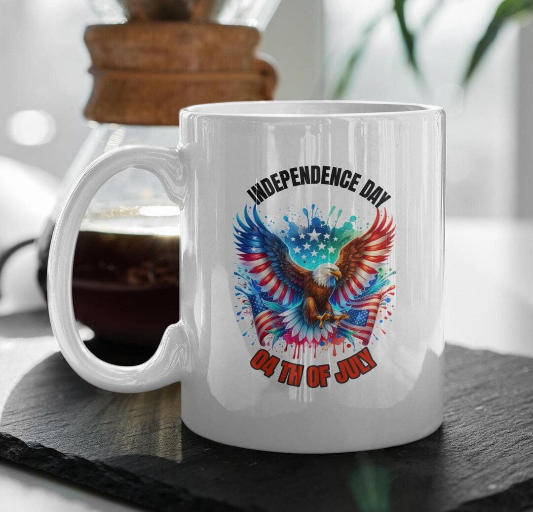 Independence Day Mug, Patriotic Cup, 4th of July Mug, Ideal Gift, Best ...
