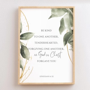 Ephesians 4:32 Be Kind to One Another, Printable Wall Art Bible Verse ...