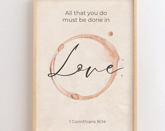 1 Corinthians 16:14 Printable Bible Verse Wall Art, Digital Download ...