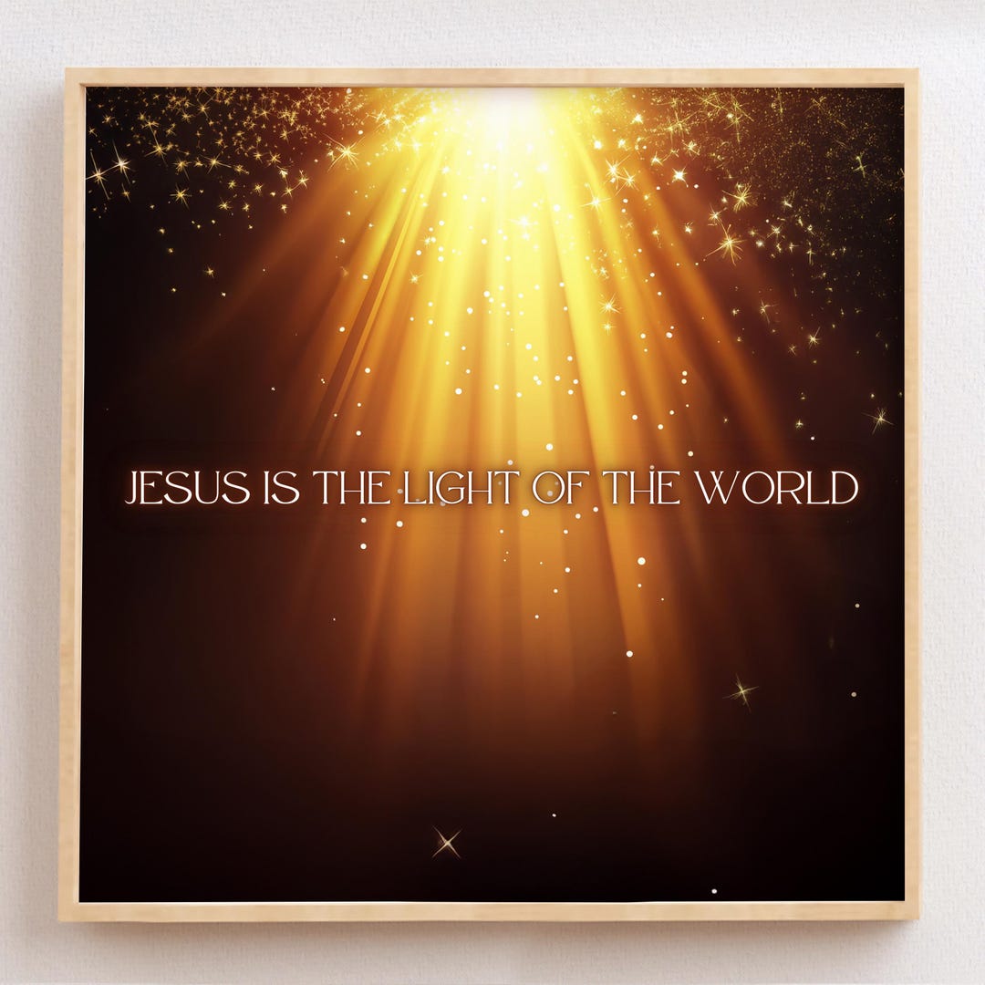 Jesus is the Light of the World, Benthelem Star Print, John 8:12,bible ...