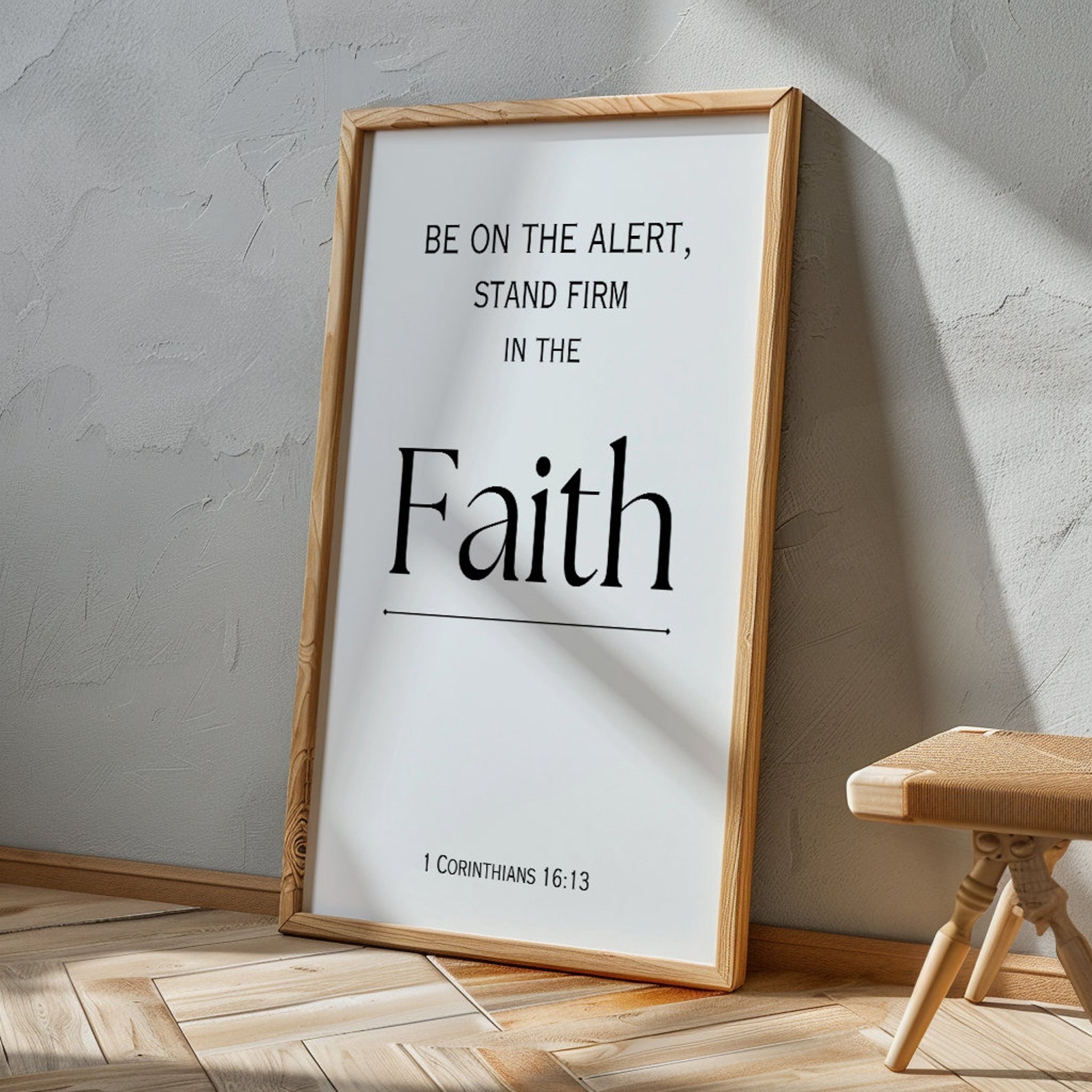 1 Corinthians 16:13, Be on the Alert,stand Firm in the Faith, Bible ...