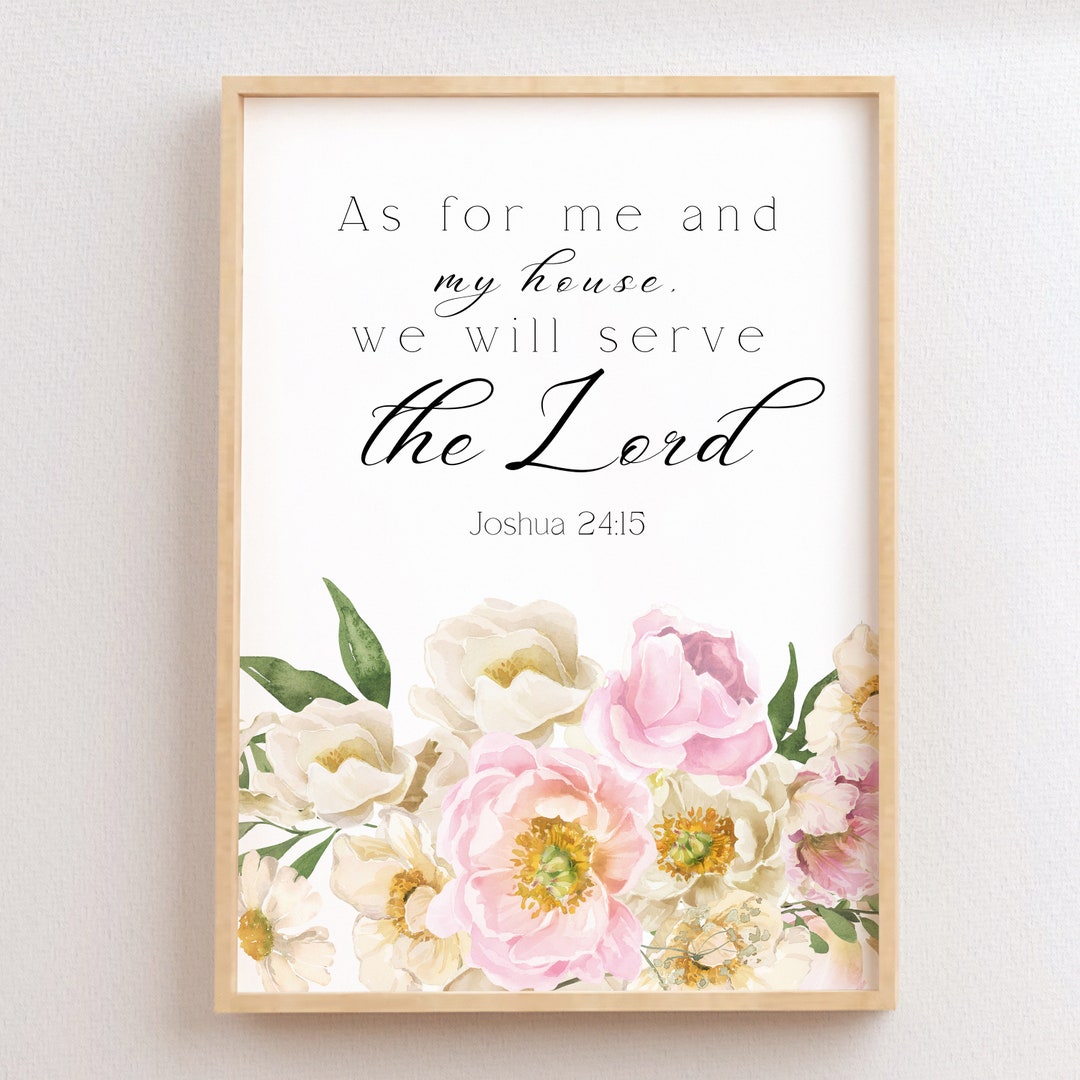 Joshua 24:15, Printable Bible Verse Wall Art, as for Me and My House We ...