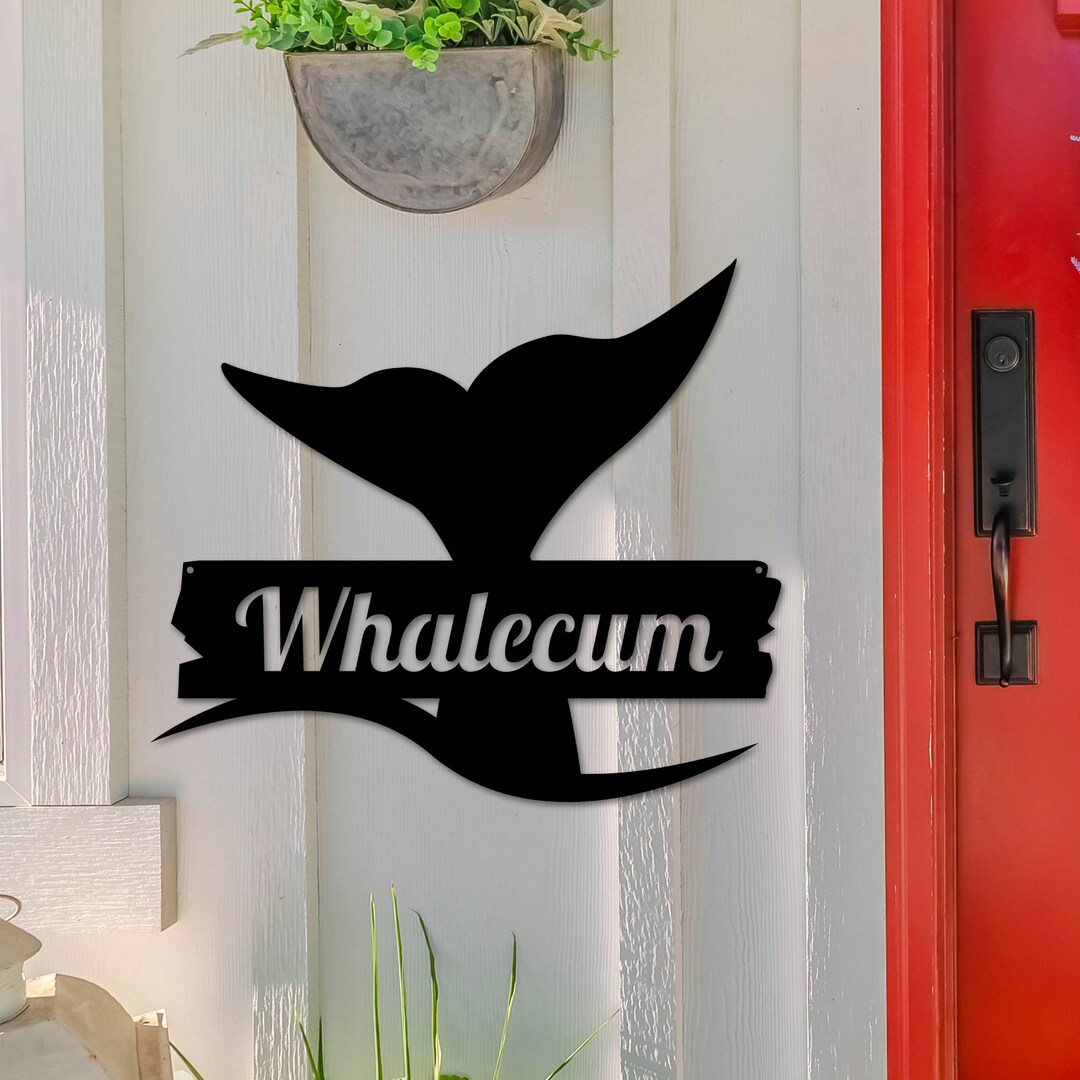Whalecum Welcome Sign, Metal Welcome Sign, Funny Welcome Sign ...