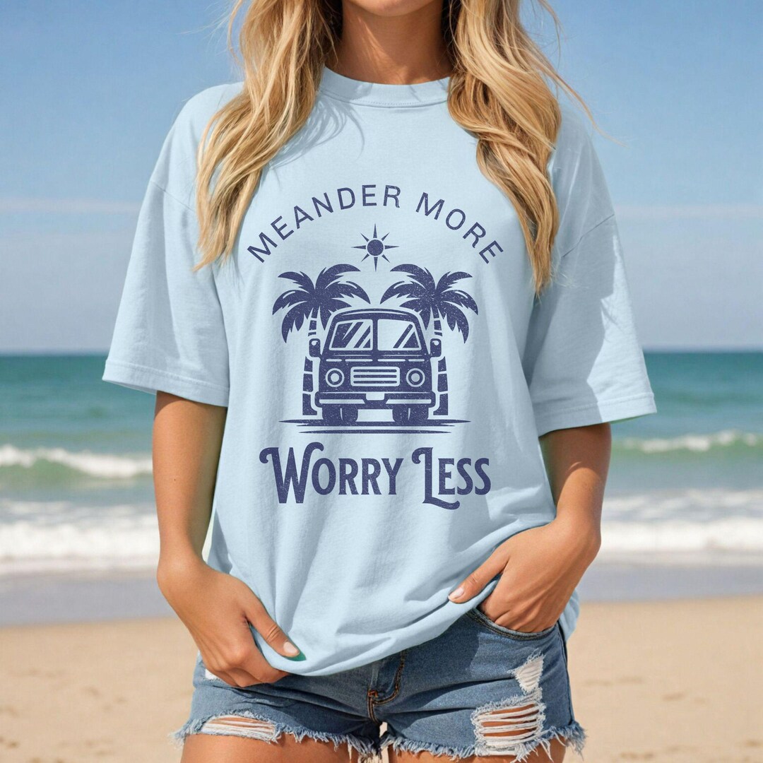 Meander More Worry Less Retro Style Van T-shirt, Comfort Colors Camping ...