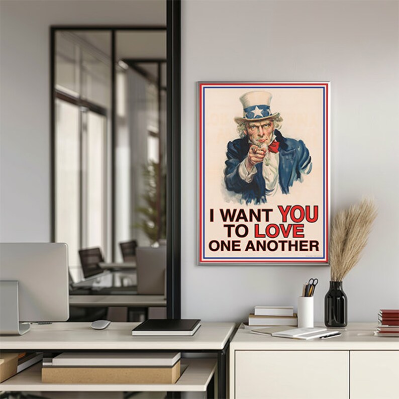 DIGITAL, Uncle Sam, I Want You to Love One Another; Can Be Printed Out ...