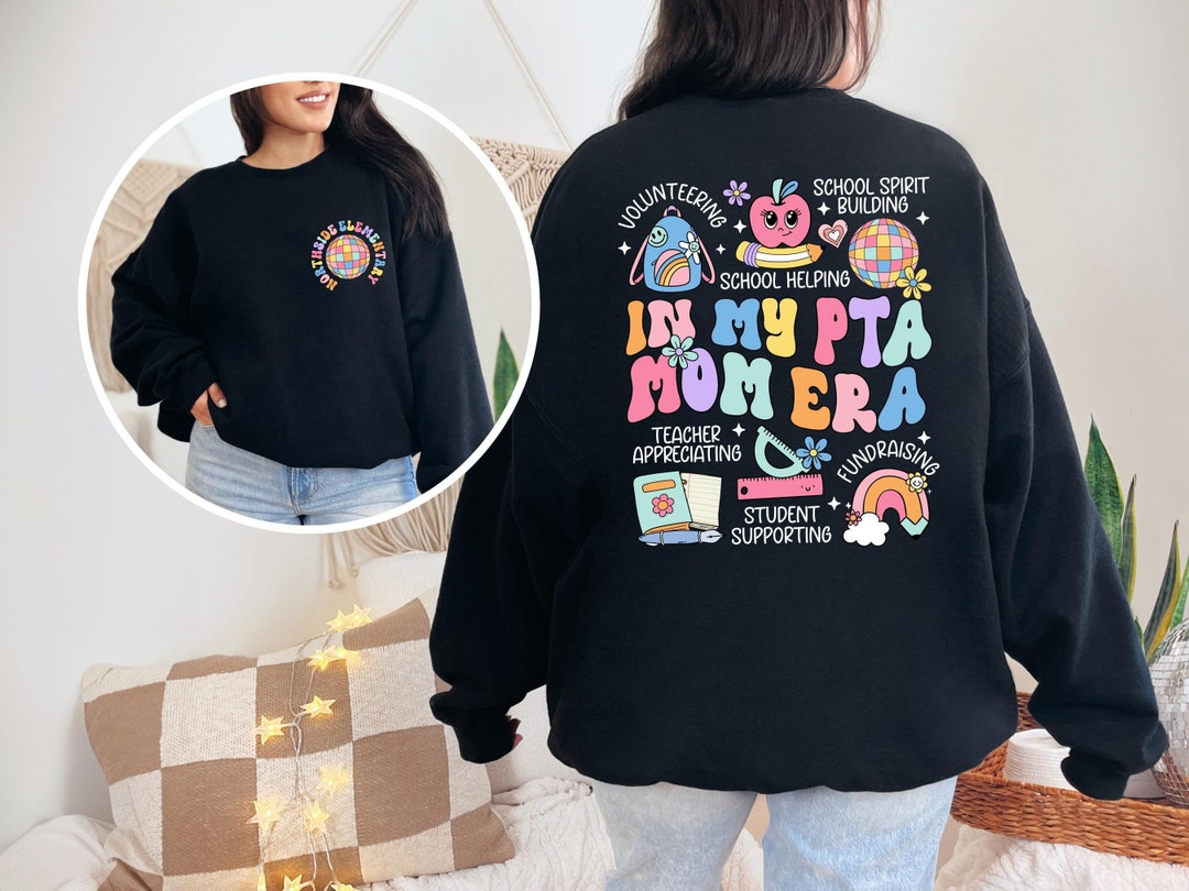 Custom in My PTA Mom Era Shirt, Parent Teacher Association Sweatshirt ...
