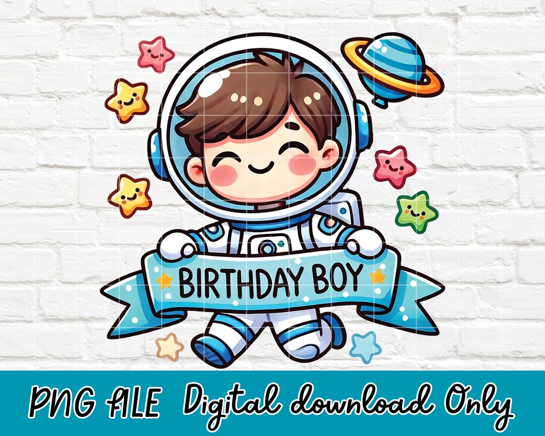 Astronaut Birthday Boy PNG, Space Theme (digital Download) - Etsy