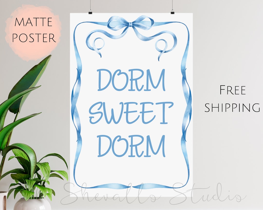 Dorm Sweet Dorm Poster | Light Blue Dorm Room Poster | Dorm Room ...