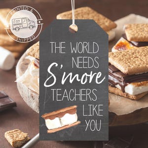 Teacher Appreciation Week, Teacher Appreciation Gift Tag, Smore ...