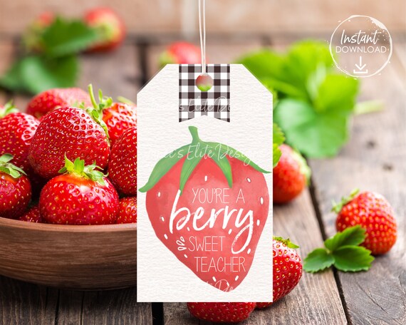 Teacher Appreciation Gift Tag, Printable Tags, PTA, Youre A Berry Sweet ...