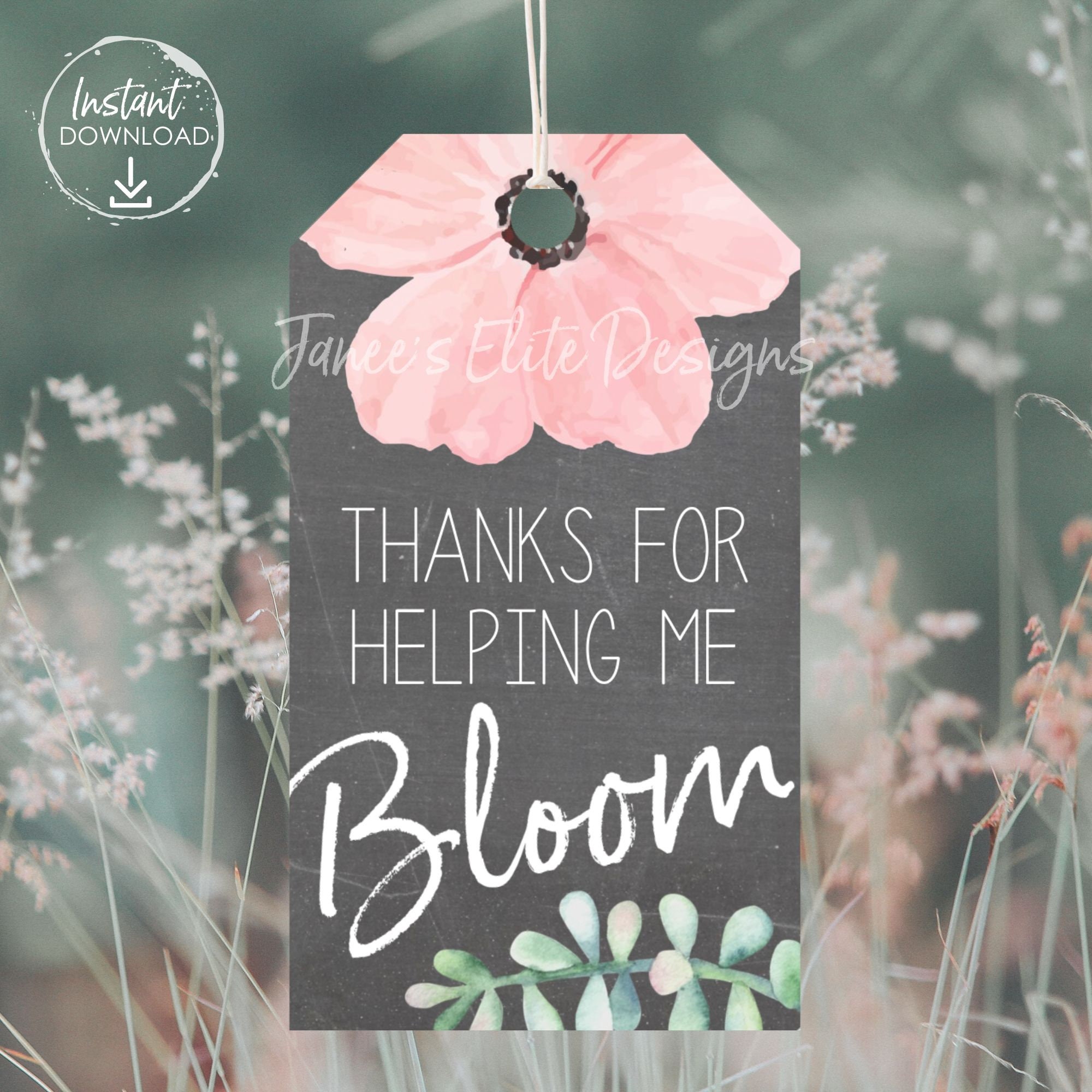 Teacher Appreciation Tags Printable, Thanks for Helping Me Bloom ...