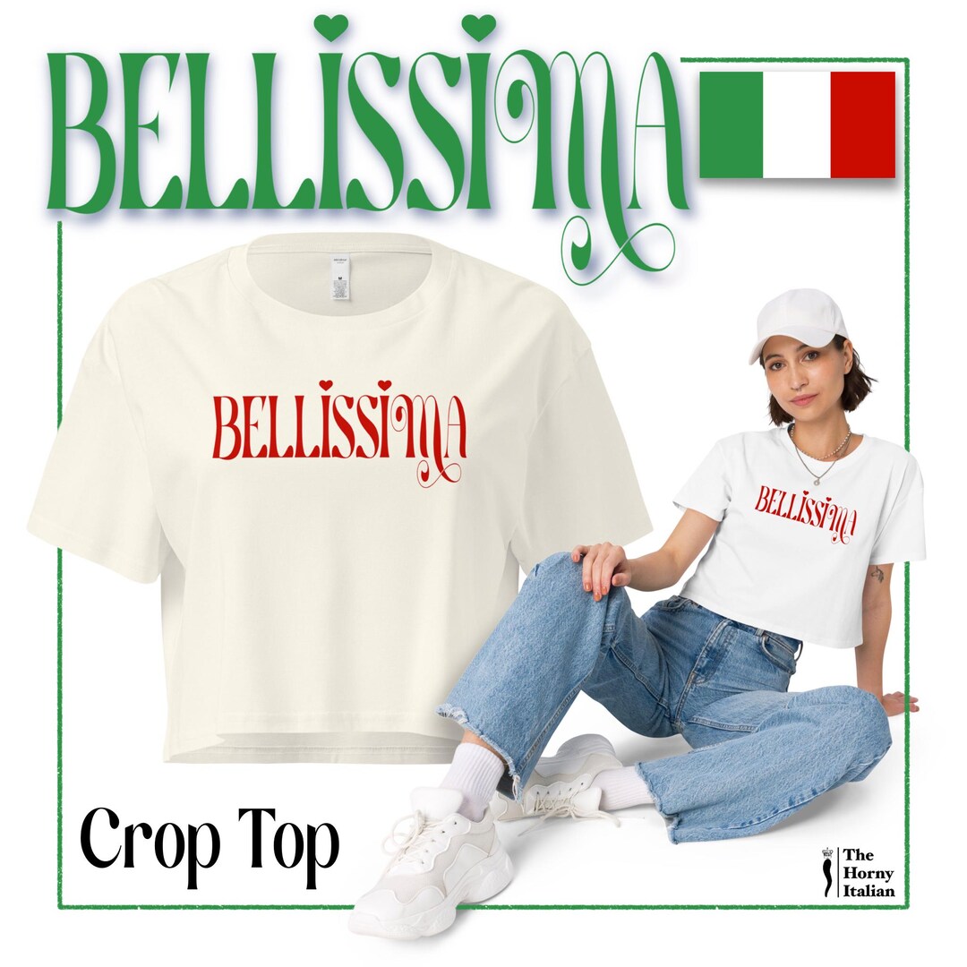 Bellissima Crop Top, Italian Beauty Tee, Italian Girlfriend Gift, Crop ...