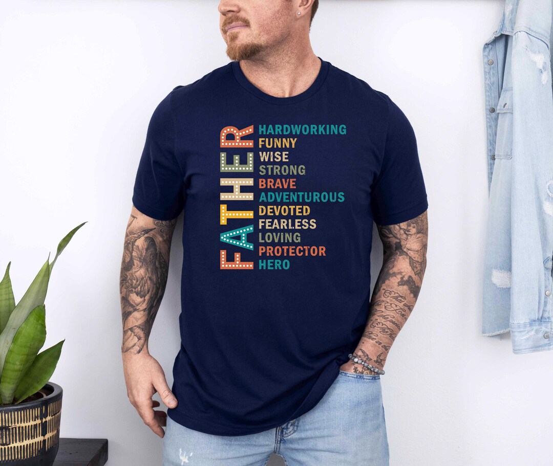 Father Definition Shirt, Dad Appreciation Shirt, Hardworking Funny Wise ...