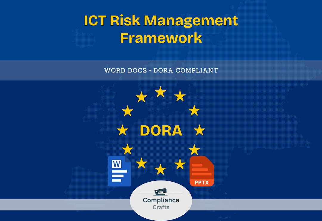 Dora-compliant ICT Risk Management Framework Template | EU Regulatory ...