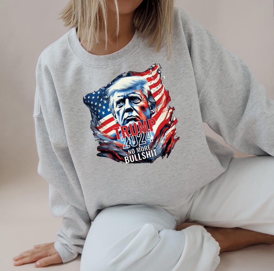 Trump 2024 Hoodie, Support Trump Sweatshirt, Political Hoodie, No More ...
